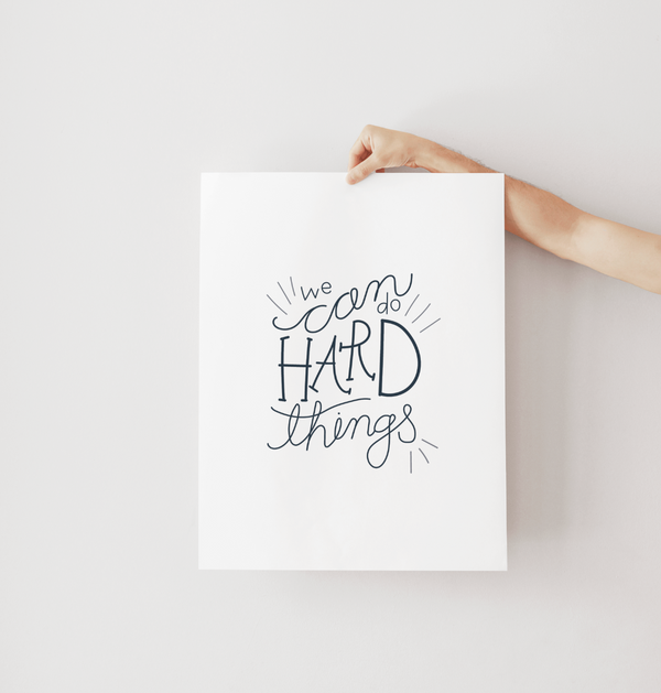 We Can Do Hard Things Printables - Stone Mountain Press